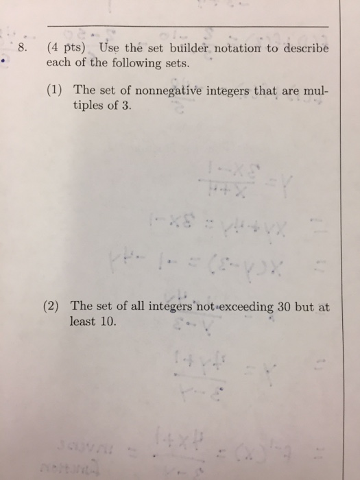 Solved 8. (4 pts) Use thé set builder. notation to describe | Chegg.com