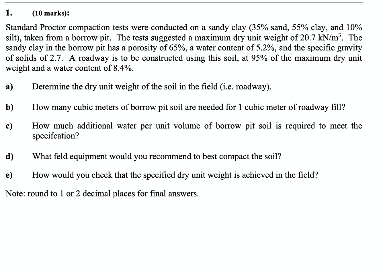 Solved 1. (10 marks): Standard Proctor compaction tests were | Chegg.com