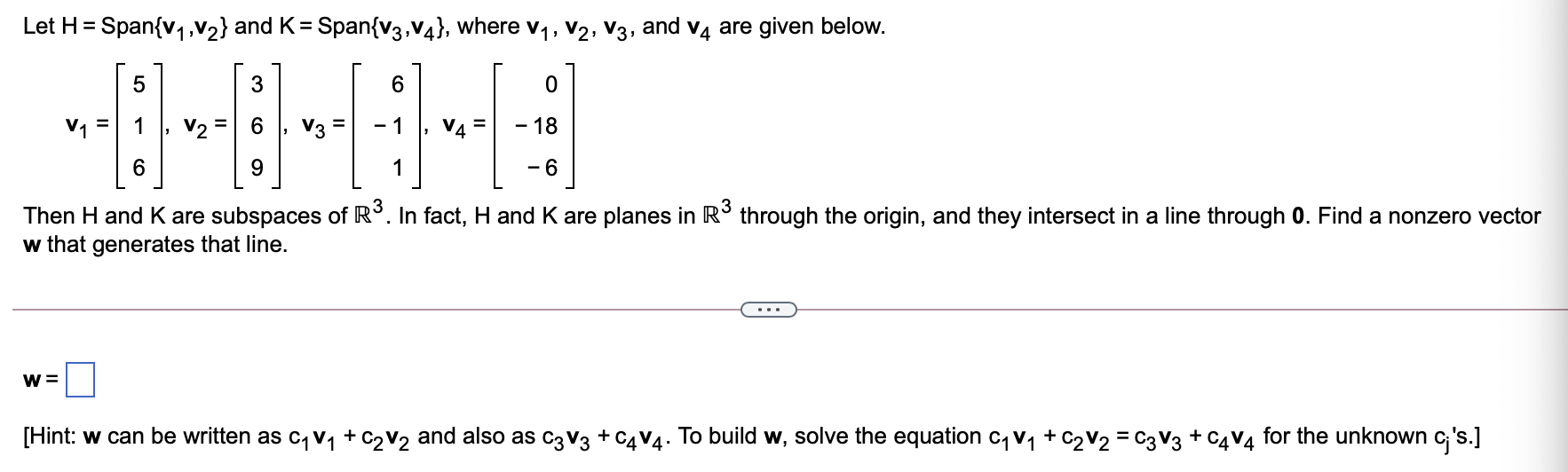 Solved Let H = Span{V1, V2} and K = Span{V3,V4}, where V1, | Chegg.com