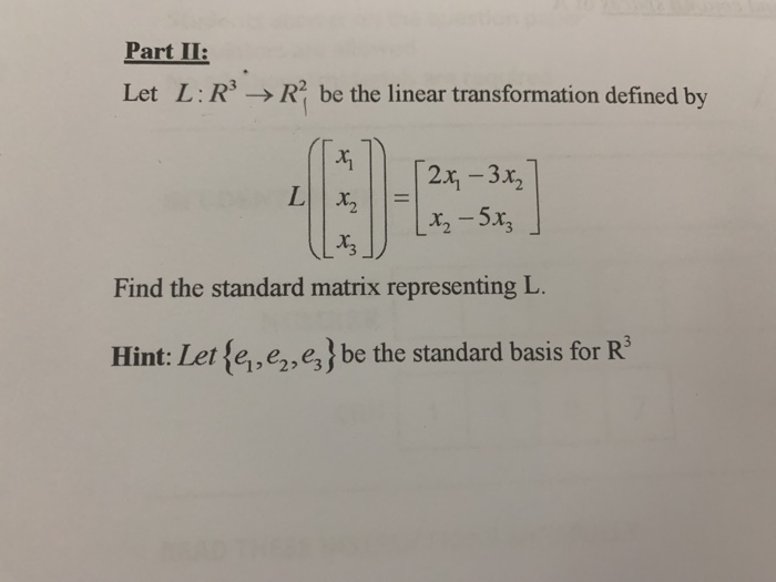 Solved Part II: Let L:R3-> Rbe the linear transformation | Chegg.com