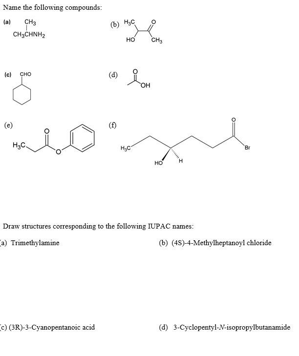 Solved Name the following compounds: (a) CH3 CH3CHNH2 (b) | Chegg.com