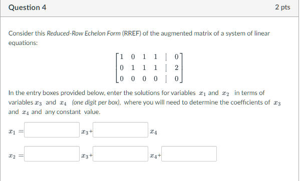 Solved Consider this Reduced-Row Echelon Form (RREF) of the | Chegg.com