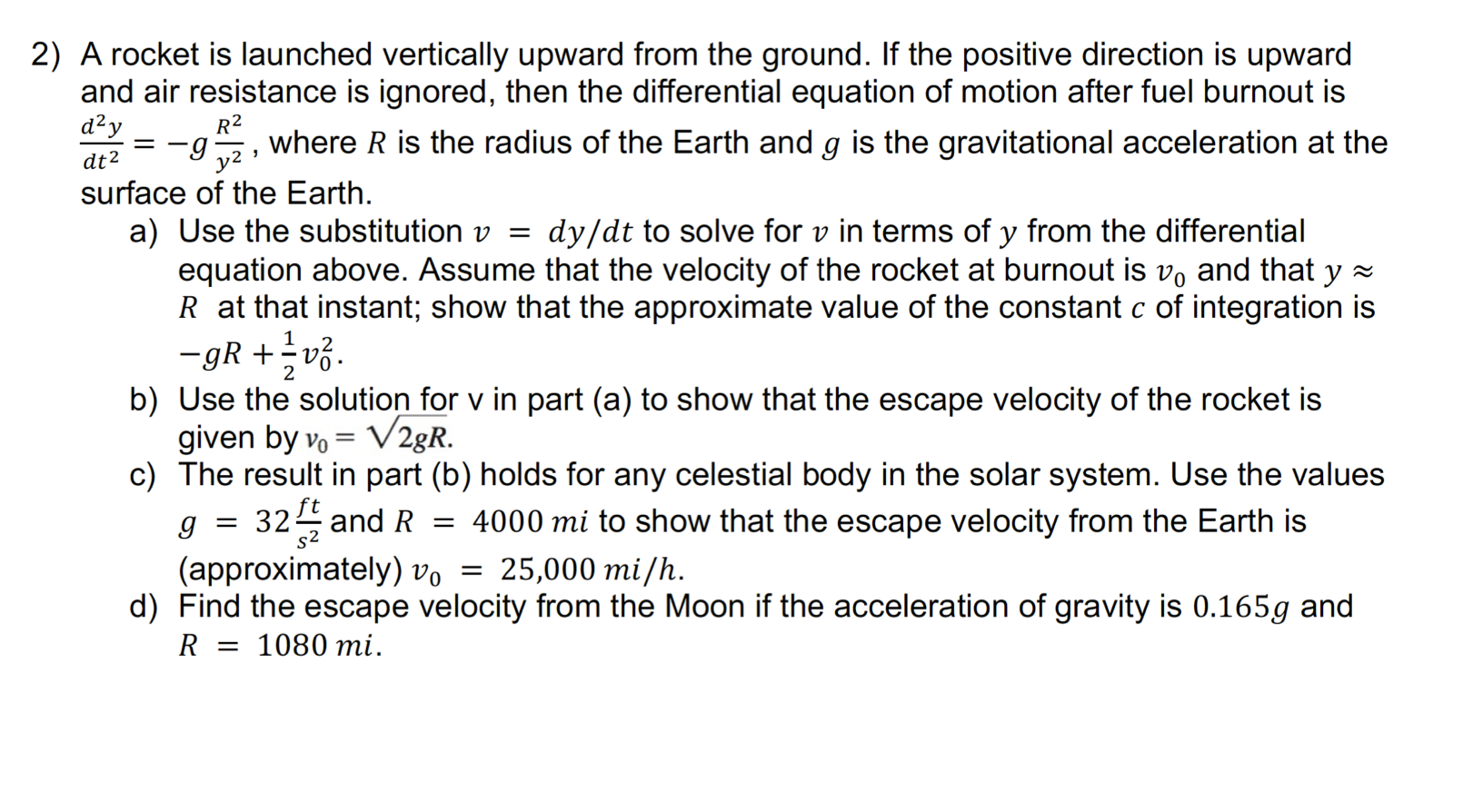 Solved = dt2 1 2) A rocket is launched vertically upward | Chegg.com