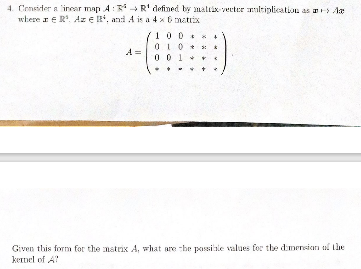 Solved Consider a linear map A:R^(6)rarrR^(4) defined by | Chegg.com