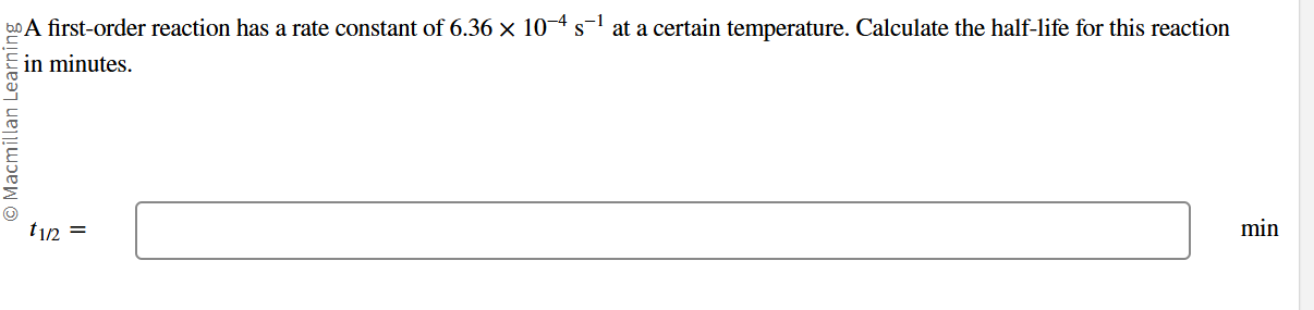 Solved An A First Order Reaction Has A Rate Constant Of