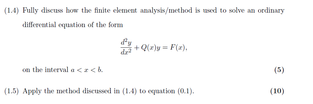 Solved Question 1: Finite-element analysis for Ordinary | Chegg.com