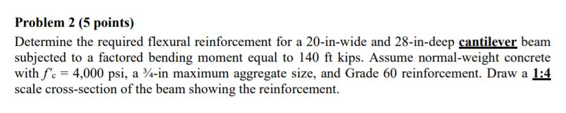 Solved Problem 2 (5 points) Determine the required flexural | Chegg.com