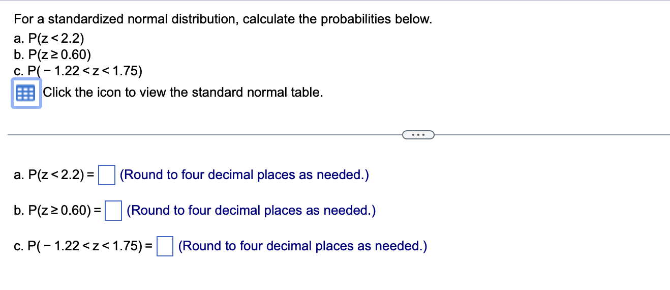 Solved For a standardized normal distribution, calculate the | Chegg.com