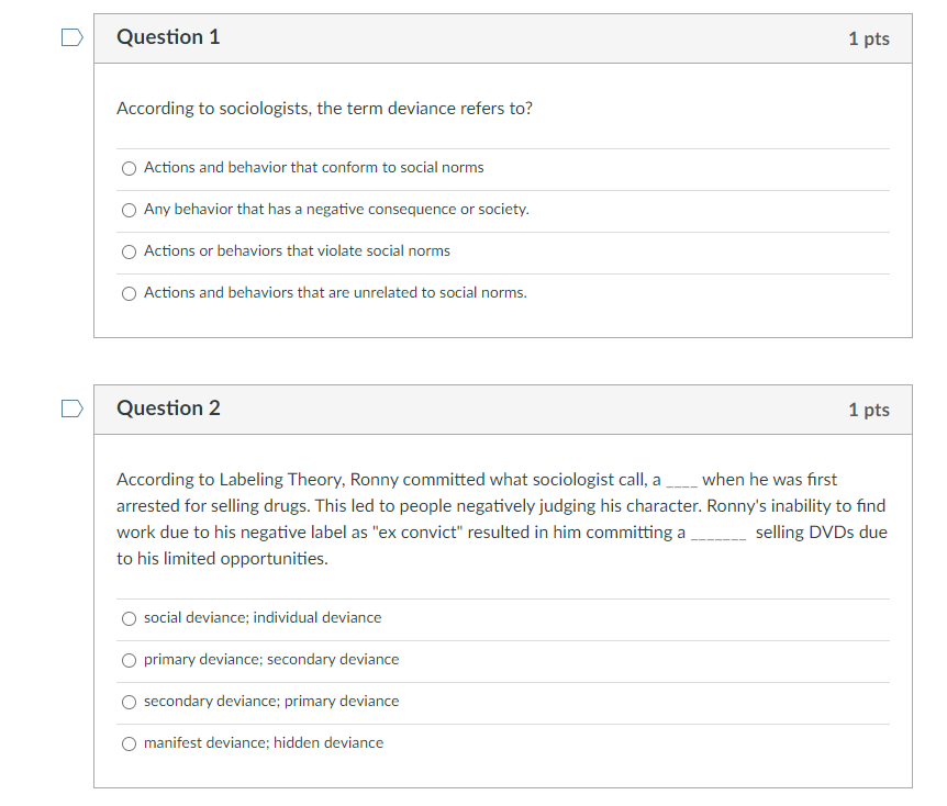 Question 1 1 pts According to sociologists, the term | Chegg.com
