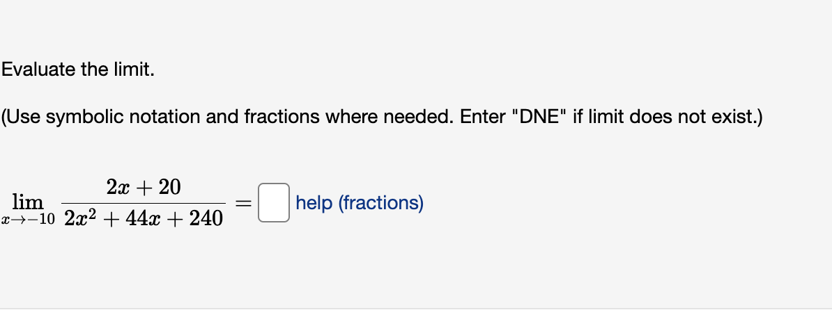 Solved Evaluate The Limit Use Symbolic Notation And