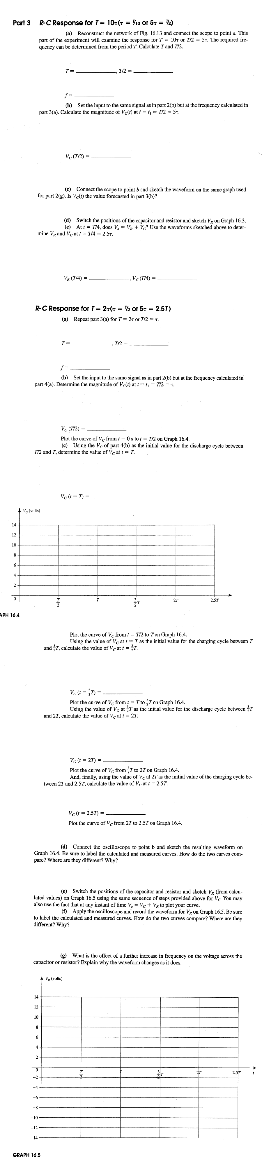 Solved Part 3R-C Response for T=10τ(τ=π/10 or 5τ=π/2) (a) | Chegg.com
