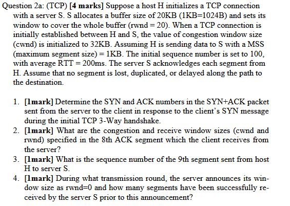 Solved Question 2a: (TCP) [4 ﻿marks] ﻿Suppose a host H | Chegg.com