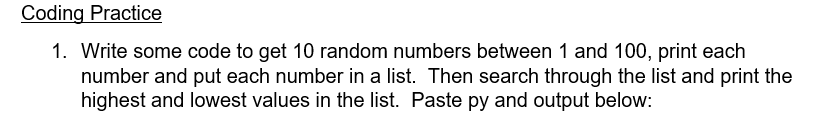 Solved Coding Practice 1 Write Some Code To Get 10 Random 