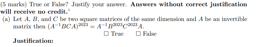 Solved 5 marks) True or False? Justify your answer. Answers | Chegg.com