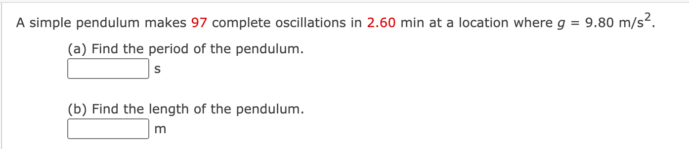 Solved A simple pendulum makes 97 complete oscillations in | Chegg.com