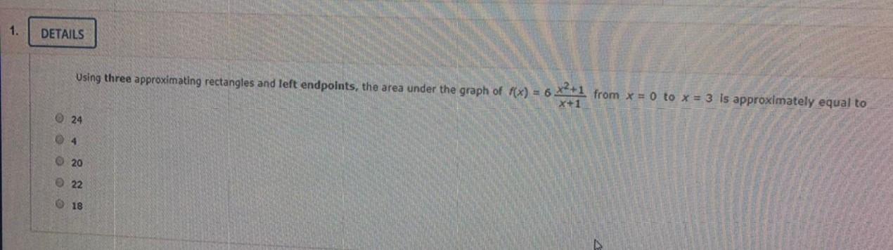 Solved 1. DETAILS Using three approximating rectangles and | Chegg.com