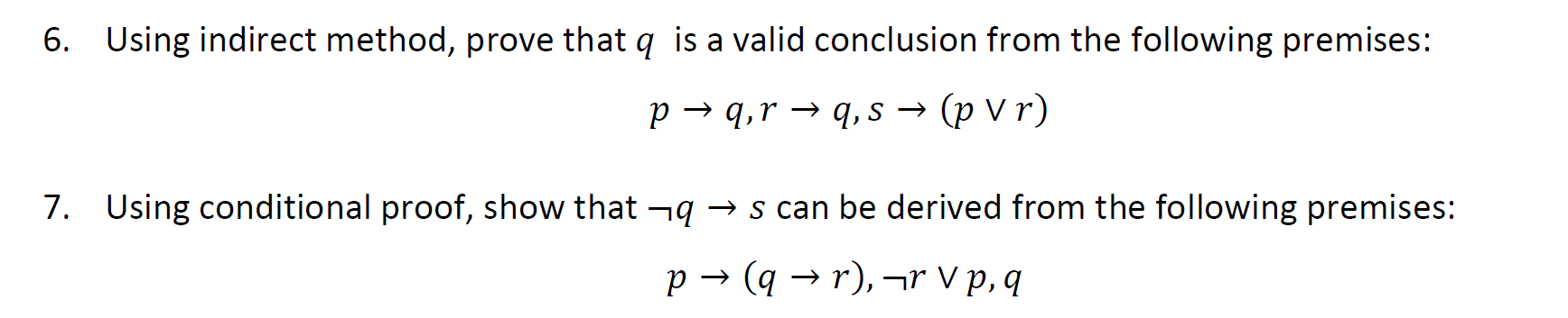 Solved 6. Using indirect method, prove that q is a valid | Chegg.com