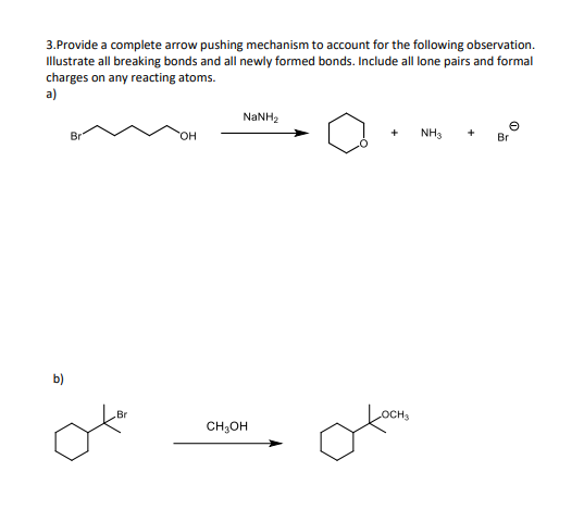 Solved 3.Provide a complete arrow pushing mechanism to | Chegg.com