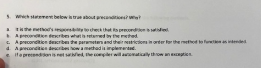 5. Which statement below is true about preconditions? | Chegg.com