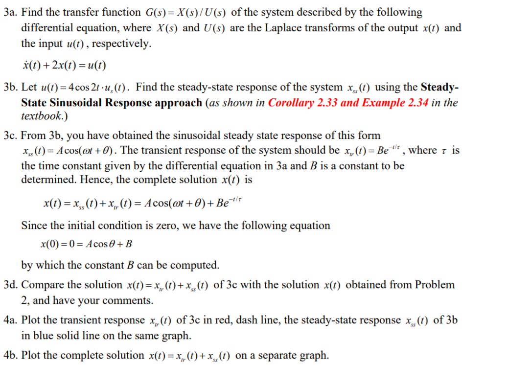 Solved 3a. Find the transfer function G(s)= X(s)/U(s) of the | Chegg.com