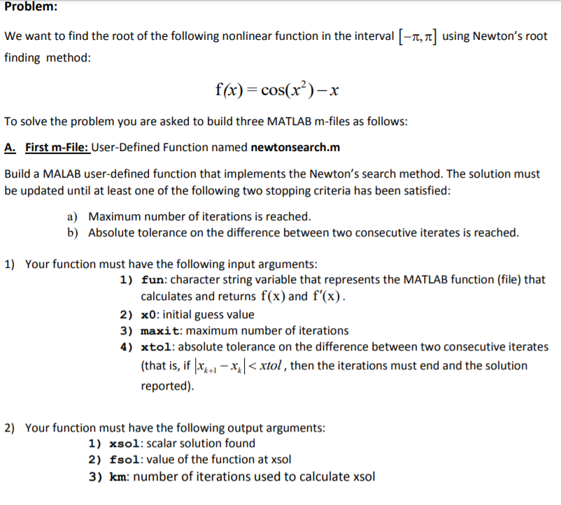 Solved Problem: We want to find the root of the following | Chegg.com