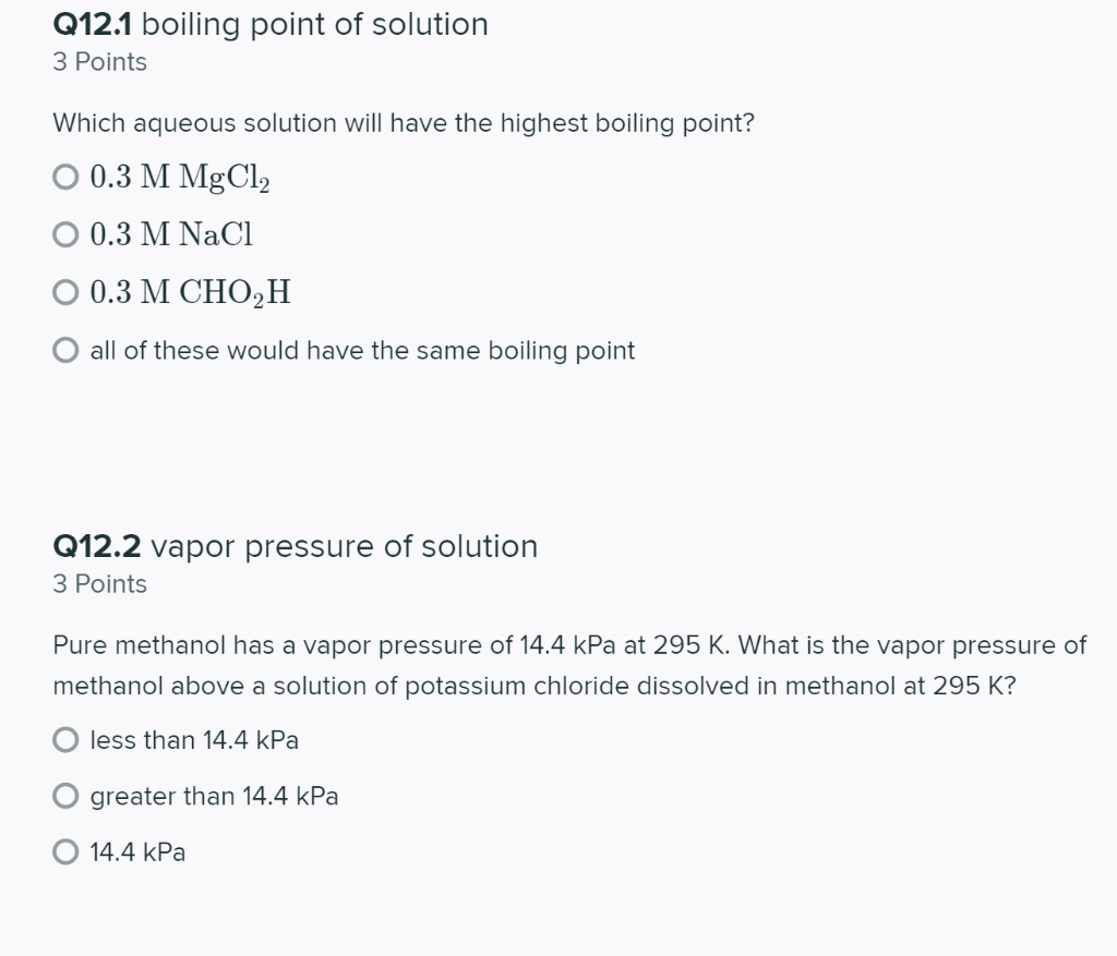 Solved Q12.1 boiling point of solution 3 Points Which | Chegg.com