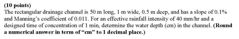 Solved (10 points) The rectangular drainage channel is 50 m | Chegg.com