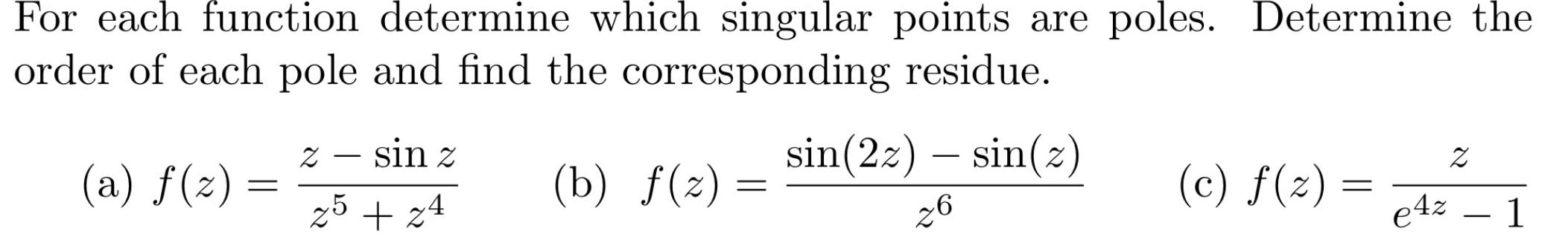Solved For each function determine which singular points are | Chegg.com