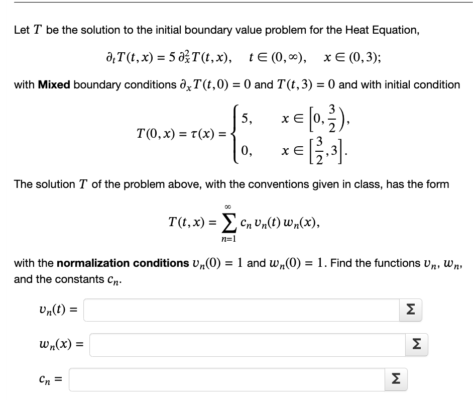 Solved Let T be the solution to the initial boundary value | Chegg.com