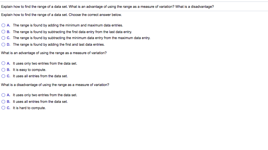 Solved Explain how to find the range of a data set. What is | Chegg.com