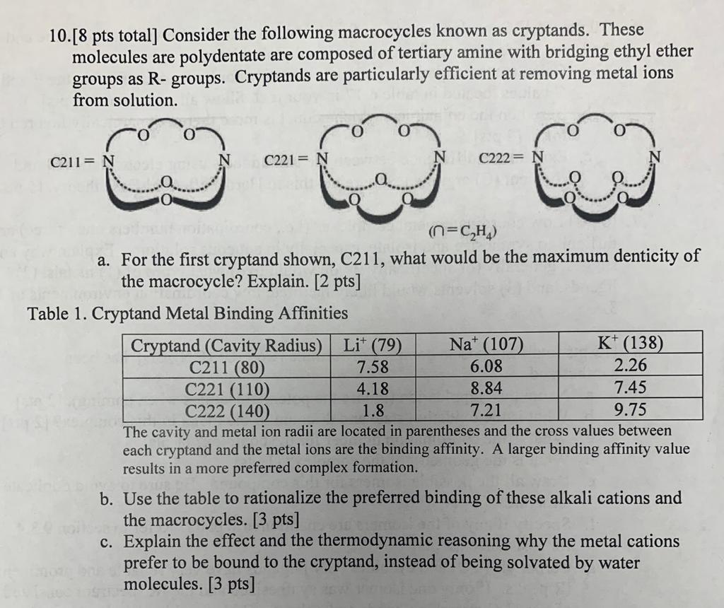 Solved 10.[8 pts total] Consider the following macrocycles | Chegg.com