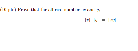 Solved (10 pts) Prove that for all real numbers r and y, 12 | Chegg.com