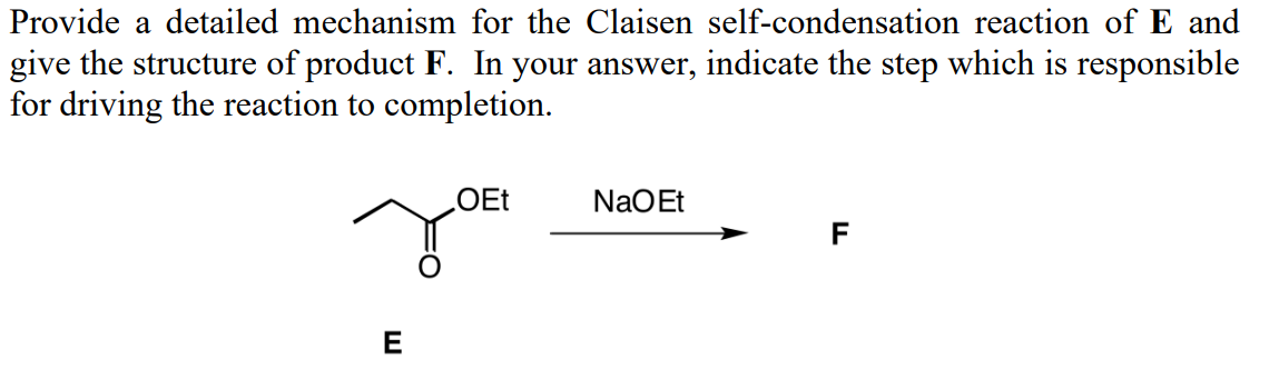 Solved Provide a detailed mechanism for the Claisen | Chegg.com