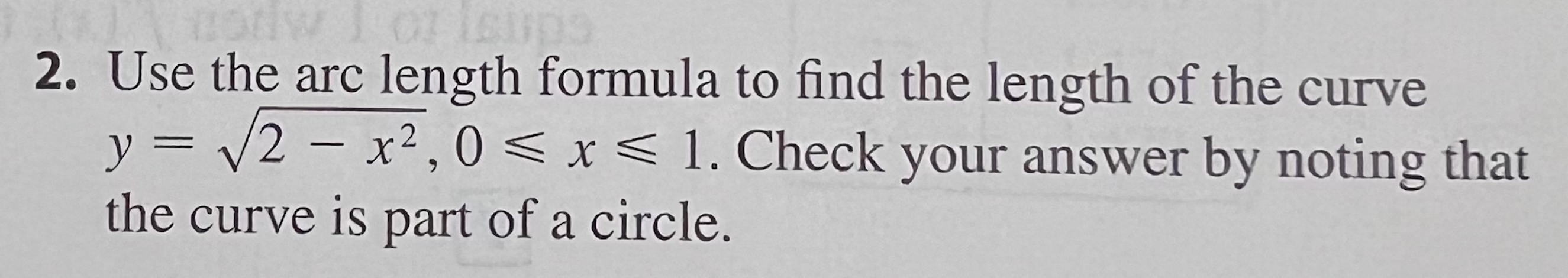 Solved 2. Use the arc length formula to find the length of | Chegg.com