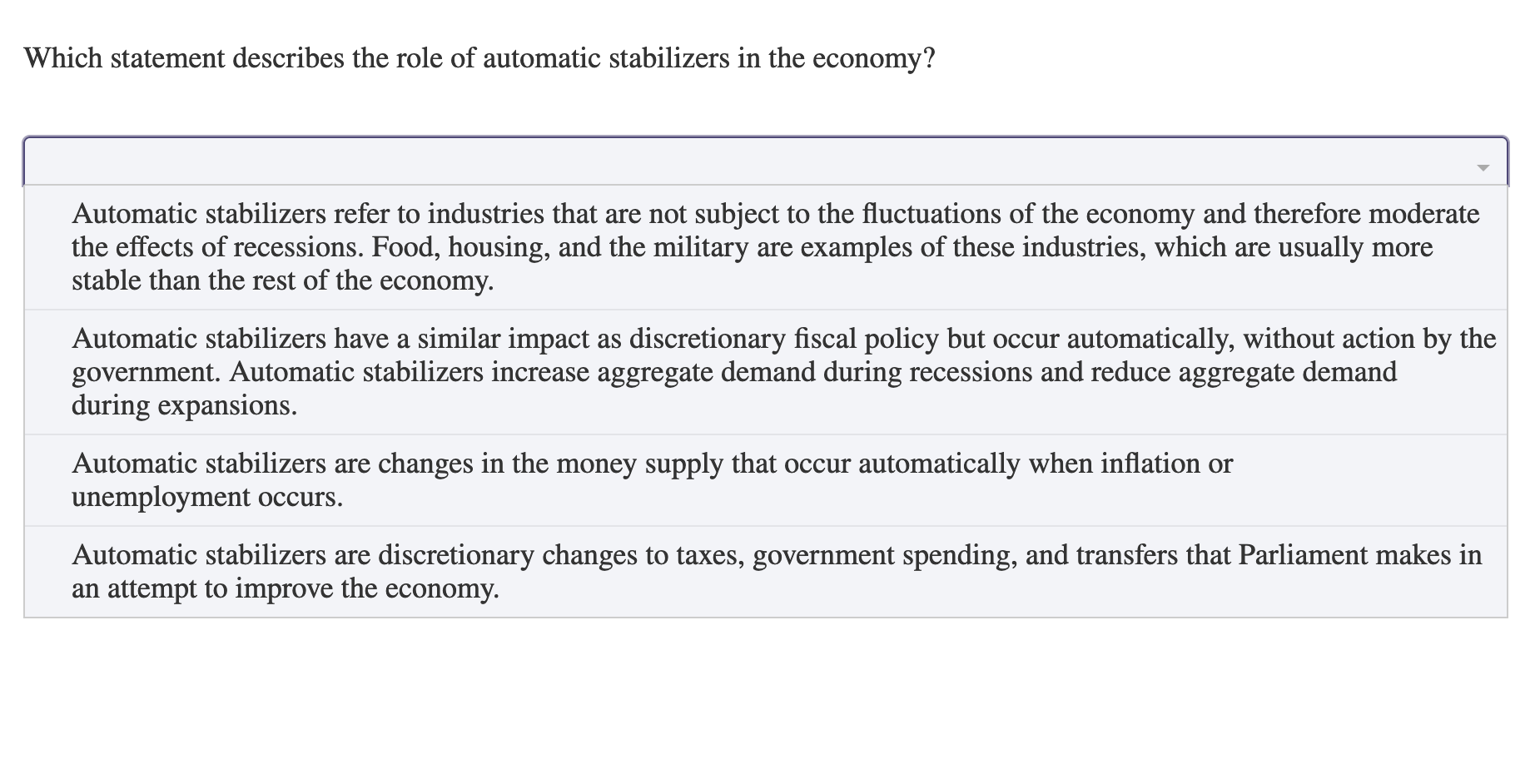 Solved Which statement describes the role of automatic | Chegg.com
