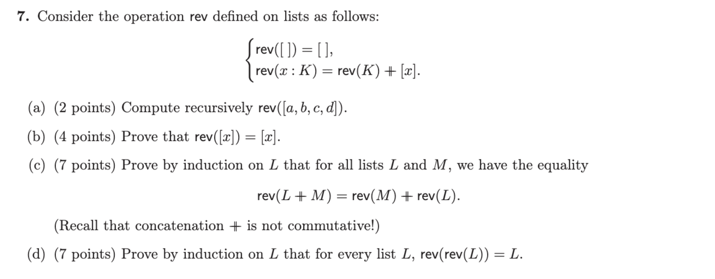 7. Consider the operation rev defined on lists as | Chegg.com