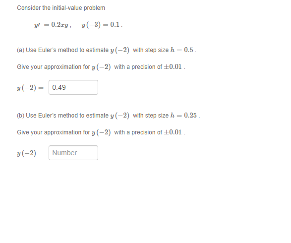 Solved Consider the initial-value problem y! = 0.2cy y(-3) = | Chegg.com