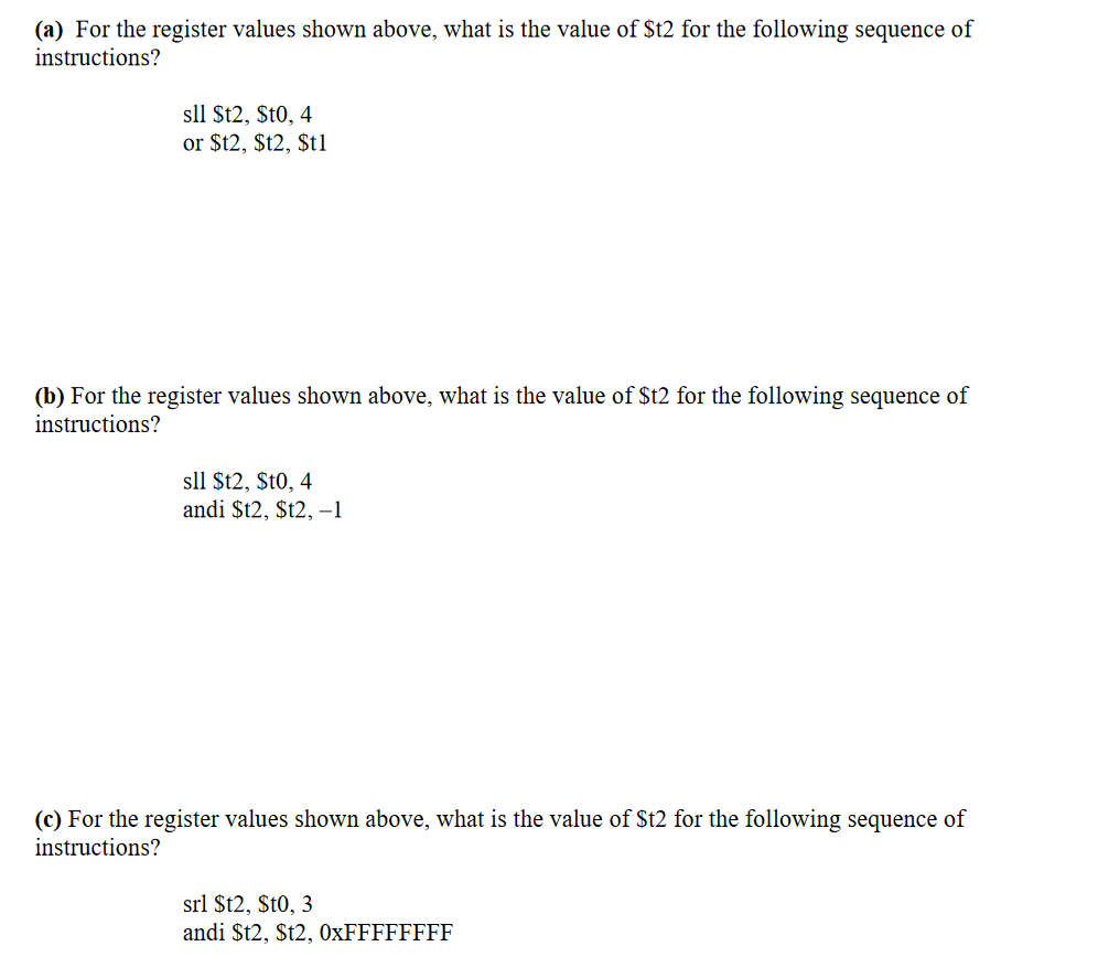 Solved (a) For the register values shown above, what is the | Chegg.com
