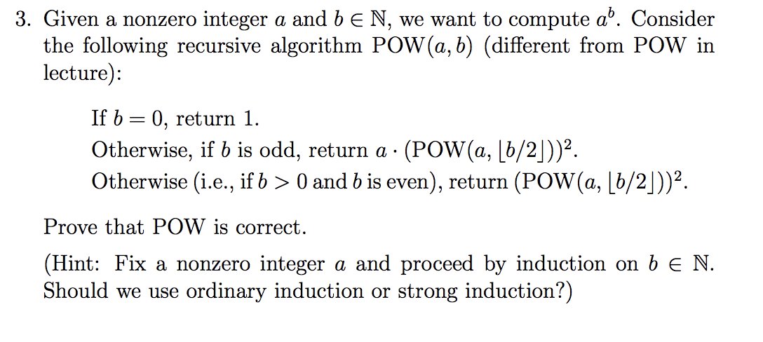 Solved 3. Given a nonzero integer a and b E N, we want to | Chegg.com