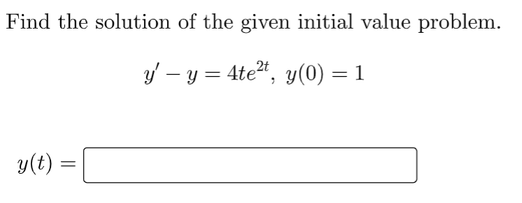 Solved Find the solution of the given initial value problem. | Chegg.com
