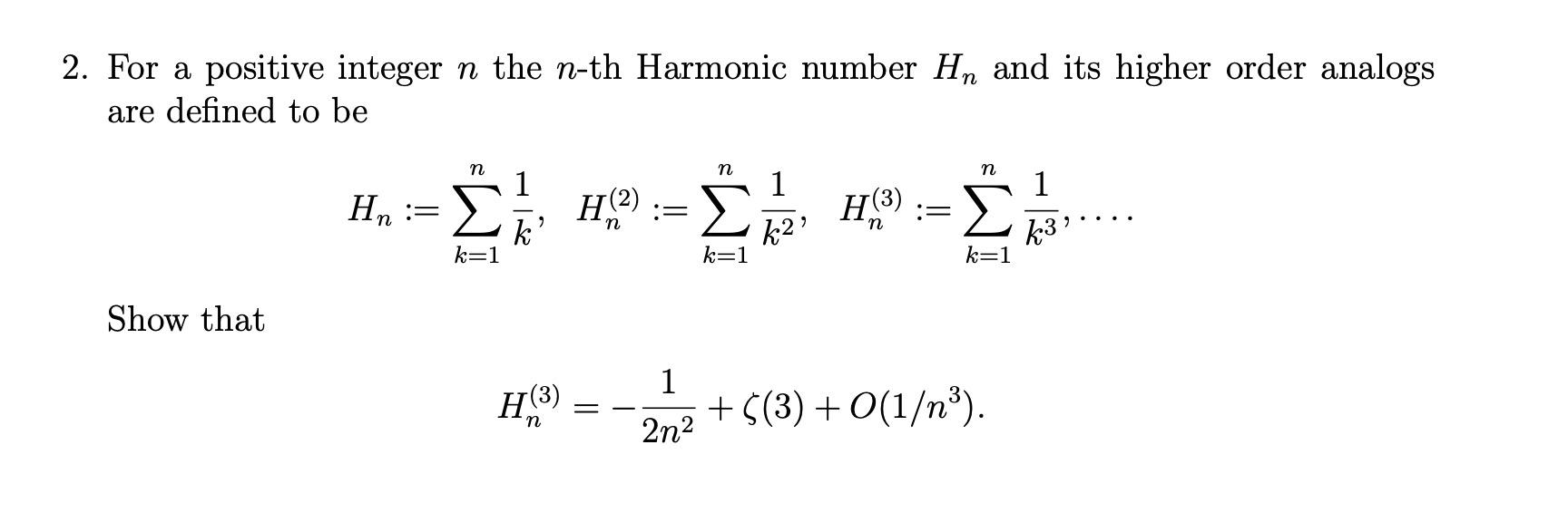 Solved For a positive integer n the n-th Harmonic number Hn | Chegg.com