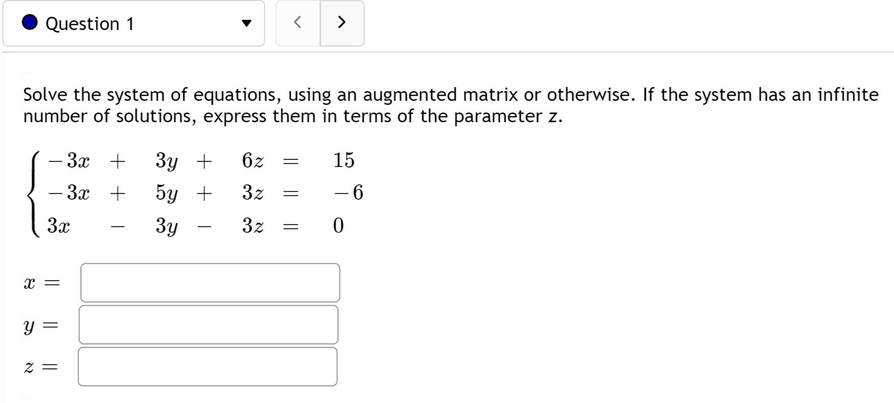 Solved Question 1 Solve the system of equations, using | Chegg.com