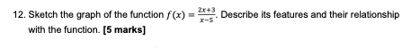 Solved 12. Sketch the graph of the function f(x)=x−52x+3. | Chegg.com