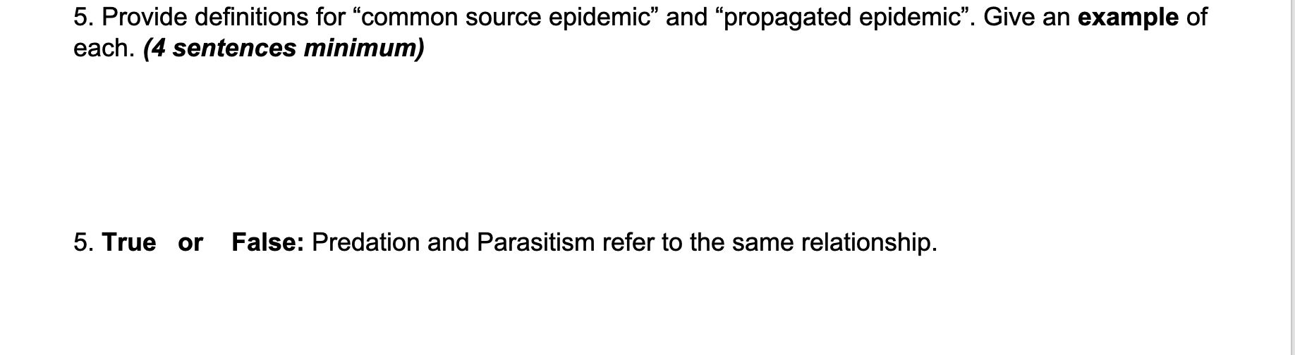 Solved 5. Provide definitions for “common source epidemic" | Chegg.com