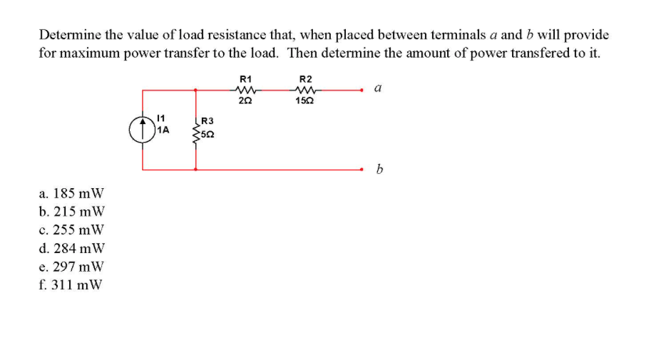 Solved Determine the value of load resistance that, when | Chegg.com