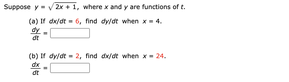 Solved Suppose y = 2x + 1, where x and y are functions of t. | Chegg.com