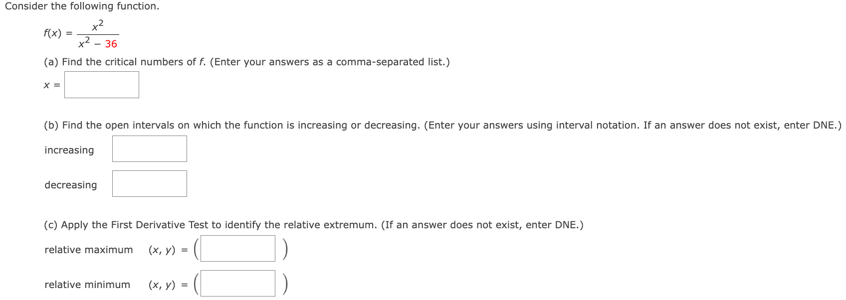 Solved Consider the following function. f(x)=x2−36x2 (a) | Chegg.com