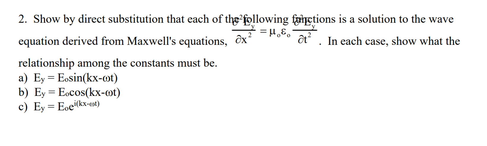 Solved 2. Show by direct substitution that each of the | Chegg.com