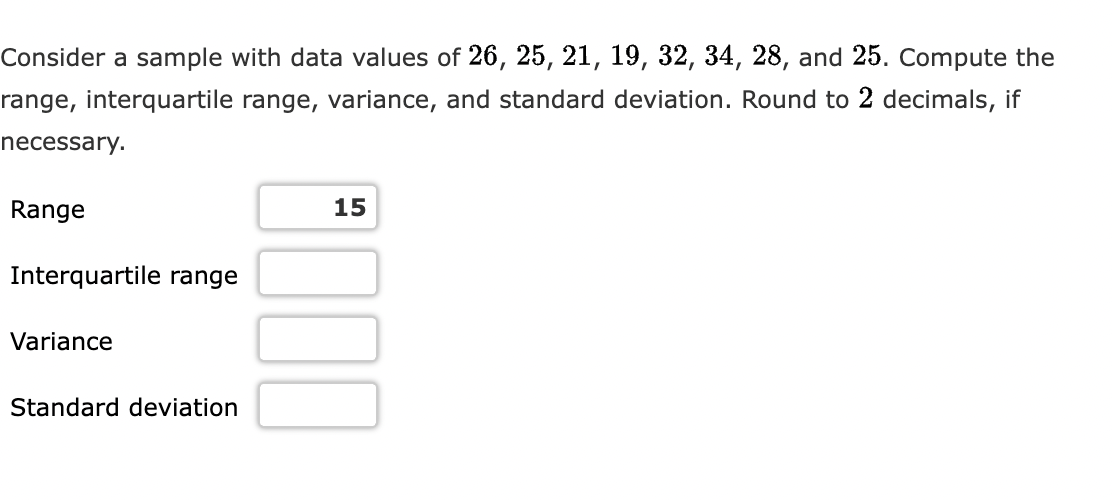 Solved Consider a sample with data values of 26, 25, 21, 19, | Chegg.com