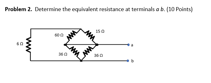 Solved Problem 2. Determine the equivalent resistance at | Chegg.com